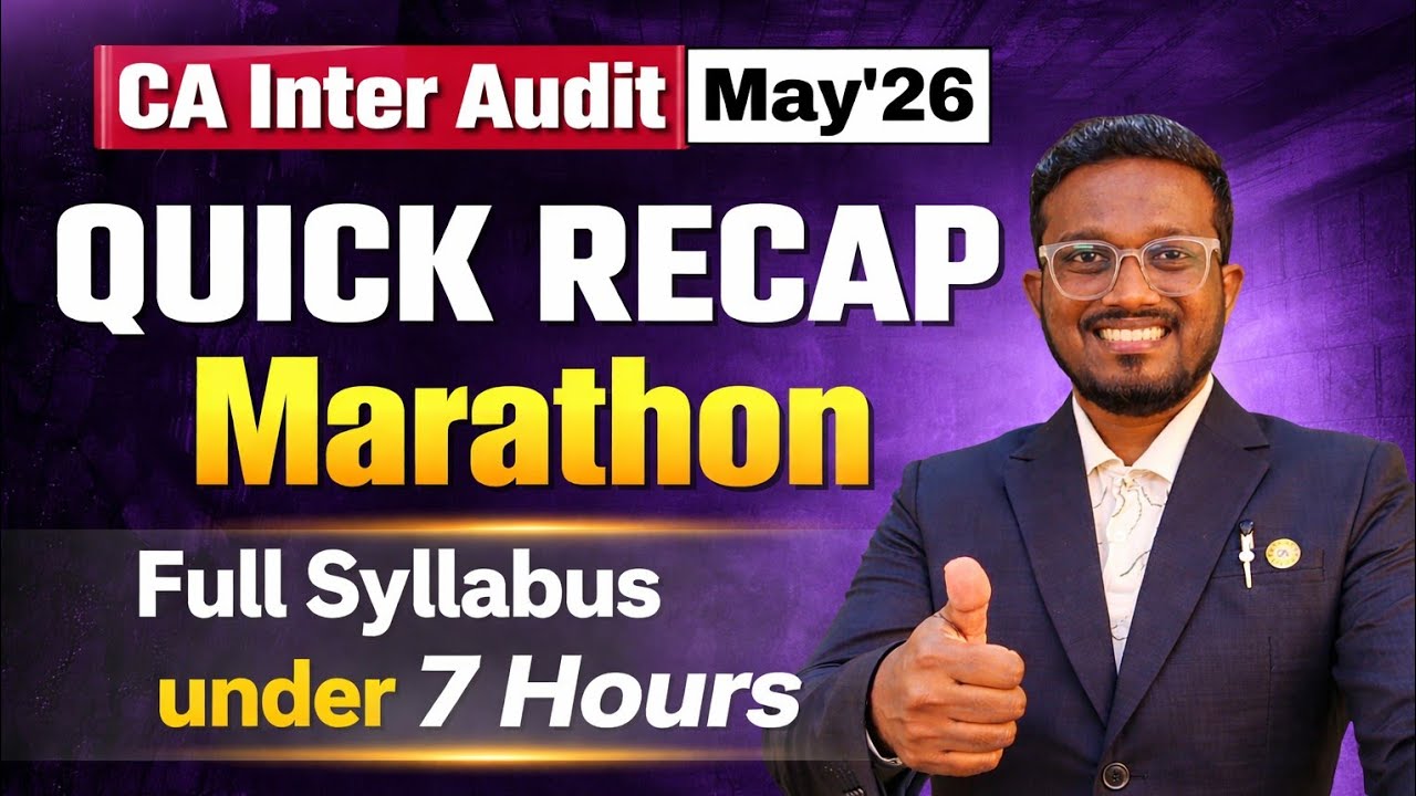 FULL Audit in JUST 7 hours! CA Inter Quick Recap Marathon May'26 | AIR ...