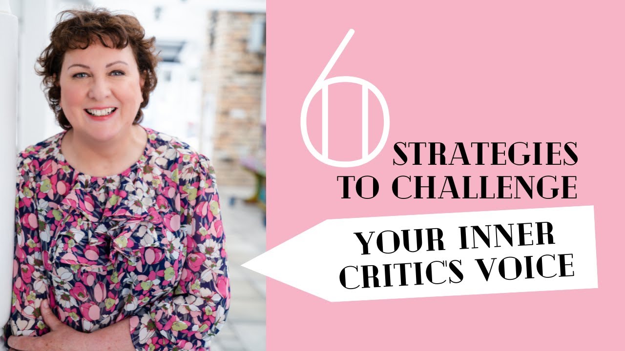 6 strategies to challenge your inner critic's voice - YouTube
