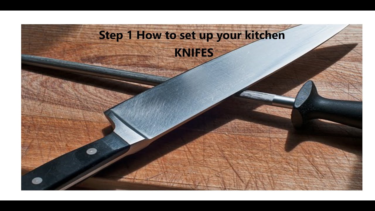 How to set up your kitchen Part 1 Knives. - YouTube