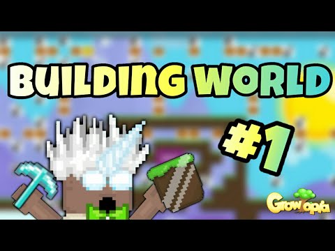 Growtopia | BUILDING MAIN WORLD #1 - YouTube