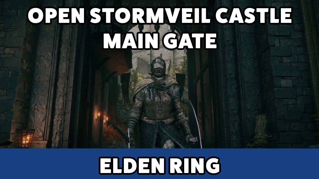 Elden Ring - Different ways to open Stormveil Castle main gate - YouTube