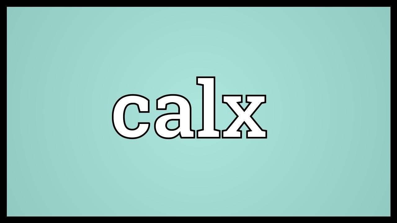 Calx Meaning - YouTube