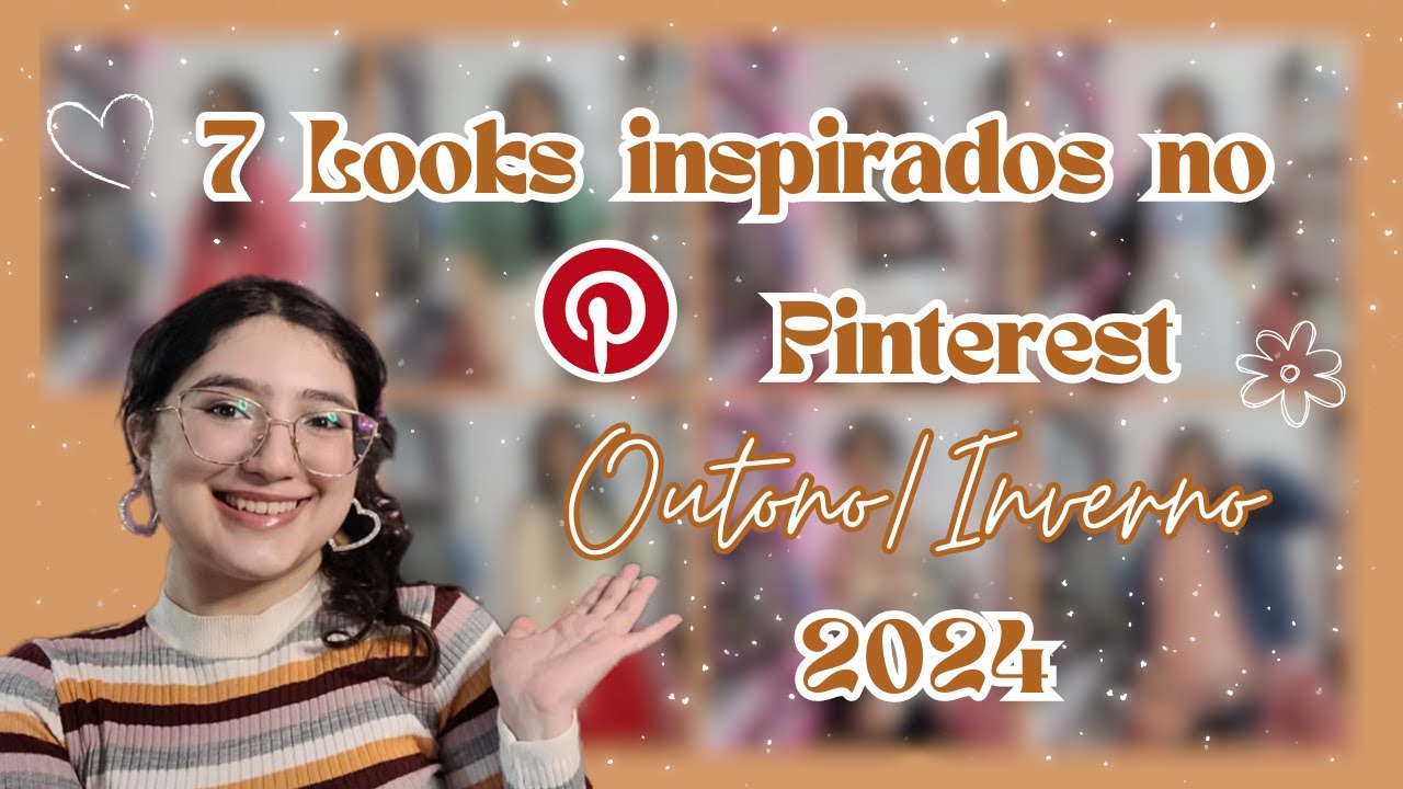 🍁 Criando 7 looks Outono/Inverno inspirados no Pinterest - YouTube