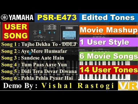 Yamaha PSR E473 || Edited Tones || 1 Style 6 Songs 14 Tones || Movie Mashup - YouTube