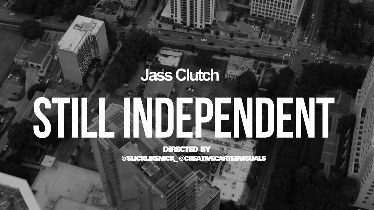 “Still Independent” - Jass Clutch x On The Radar - YouTube