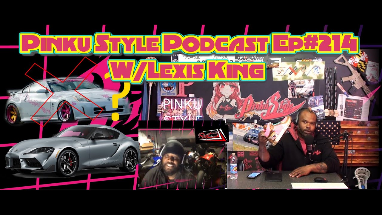 A90 Supra The new Future 350z?? Pinku Style Podcast Ep214 w/Lexis King ...