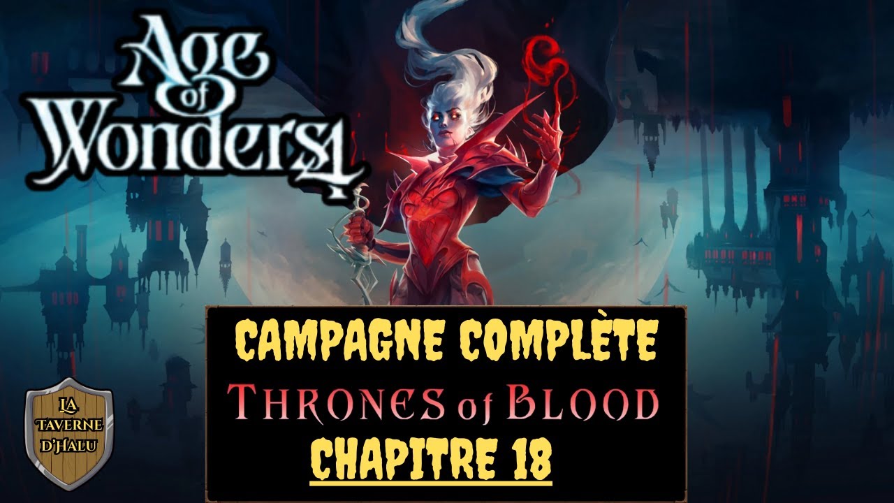 Age of Wonders 4 - Campagne complète - Chapitre 18 - DLC Thrones of ...
