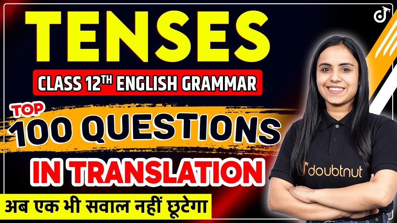 Top 100 Questions in Translation | Complete Tenses VVI Questions🔥 ...