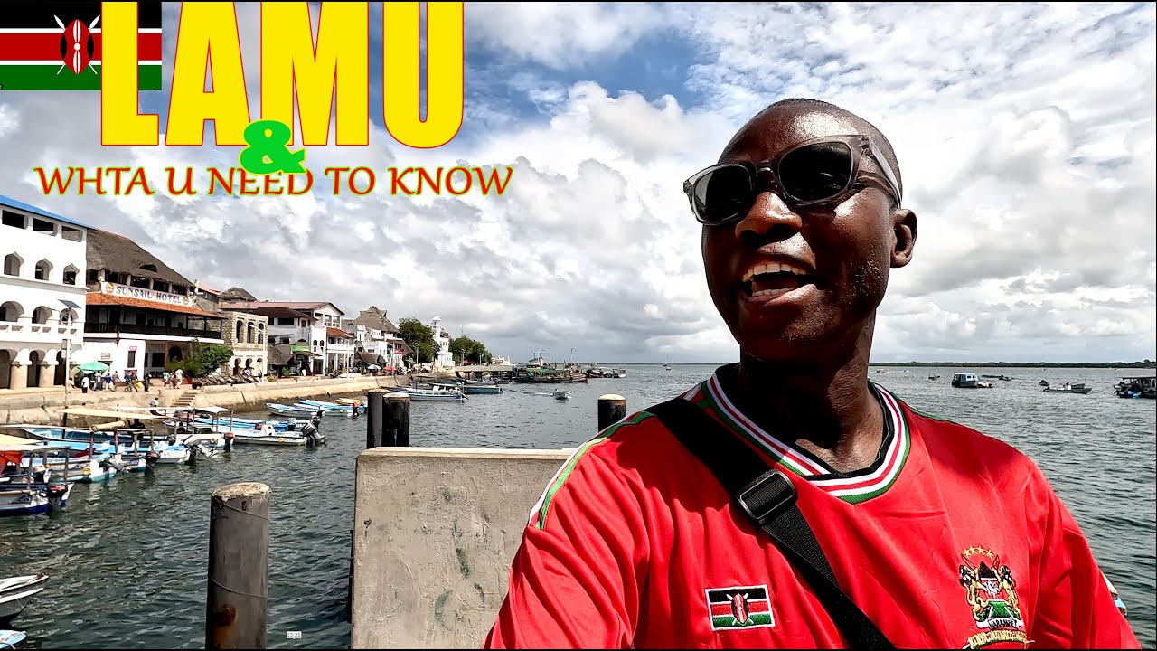 Lamu and What You Need To Know. 11/17 - YouTube
