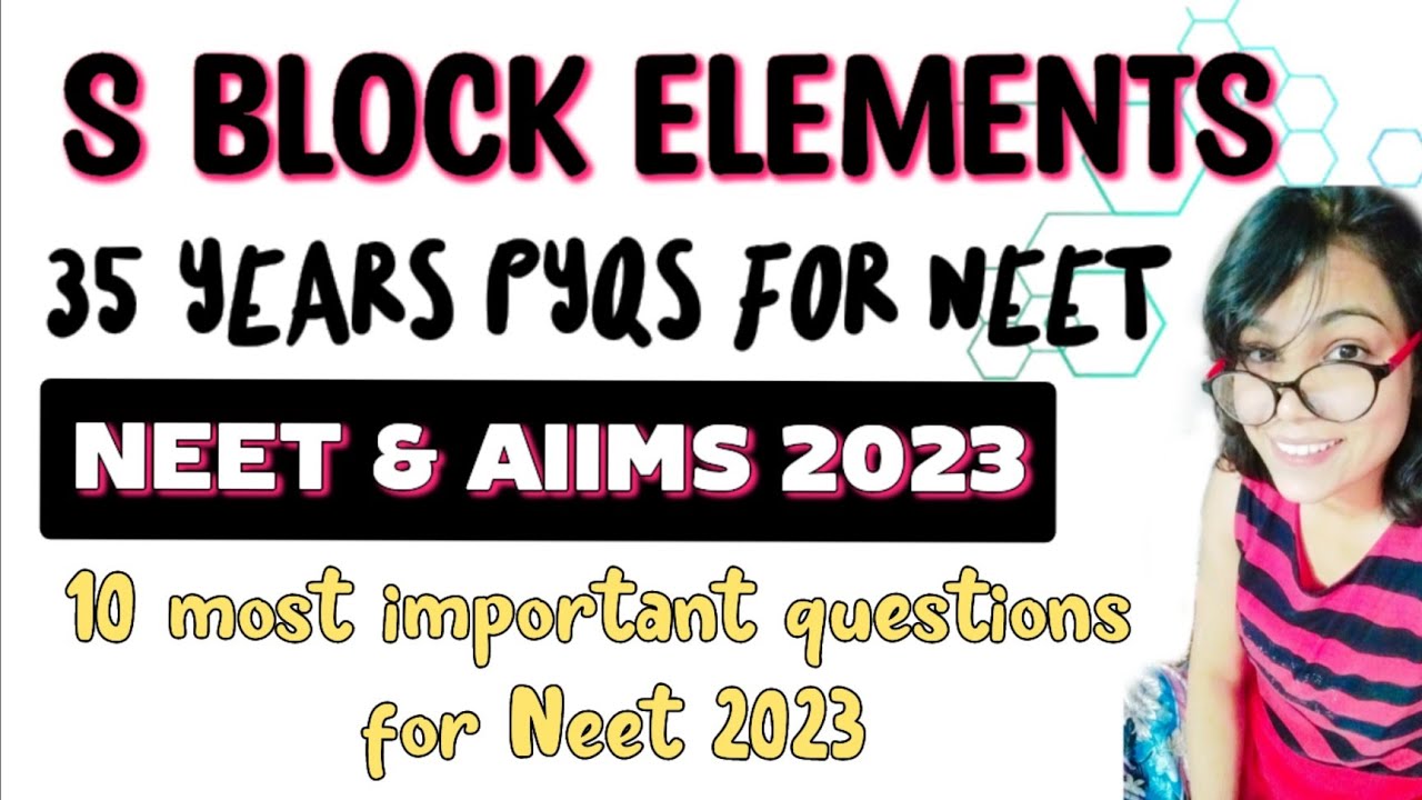 S block elements 35 years pyqs for NEET 2023 || previous year questions ...
