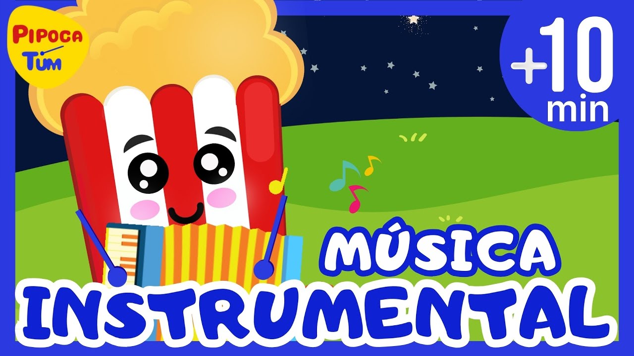 Pipoca Tum - Músicas Infantis Instrumentais - YouTube