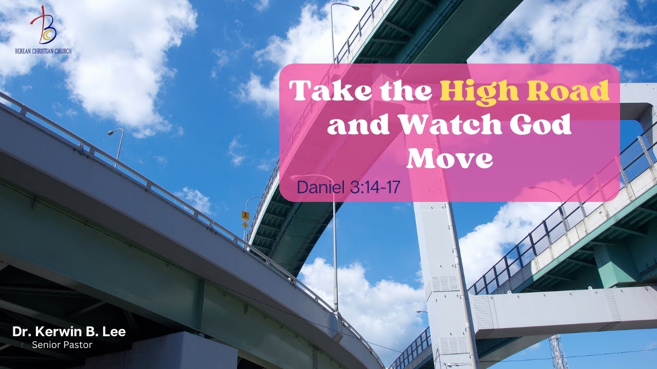 10/22/2023 11:15a Sunday Service: Take the High Road and Watch God Move ...