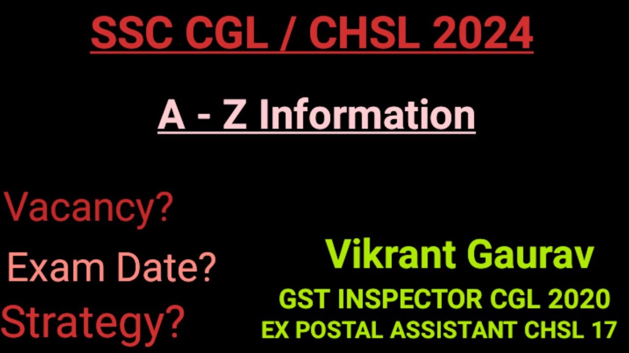 SSC CGL 2024 || SSC CHSL 2024 || Expected Vacancy || Strategy || Full ...