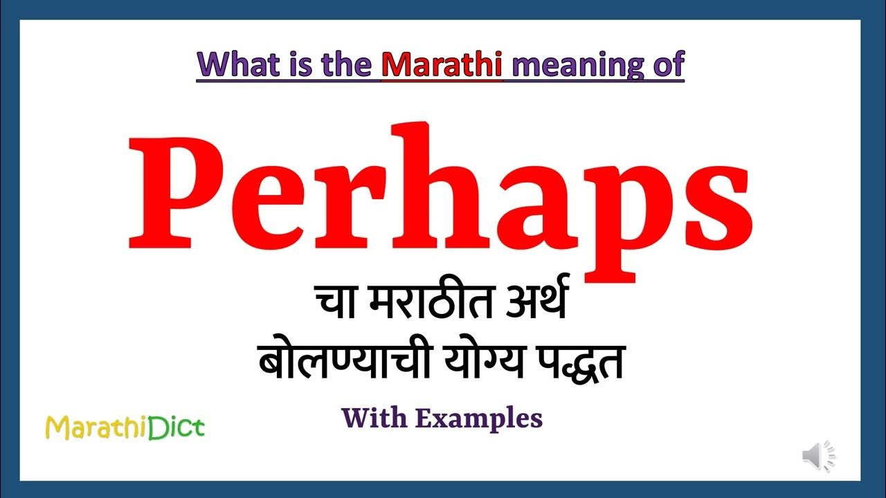 Perhaps Meaning In Marathi Perhaps Perhaps In Marathi perhaps-meaning-in-marathi-perhaps-perhaps-in-marathi