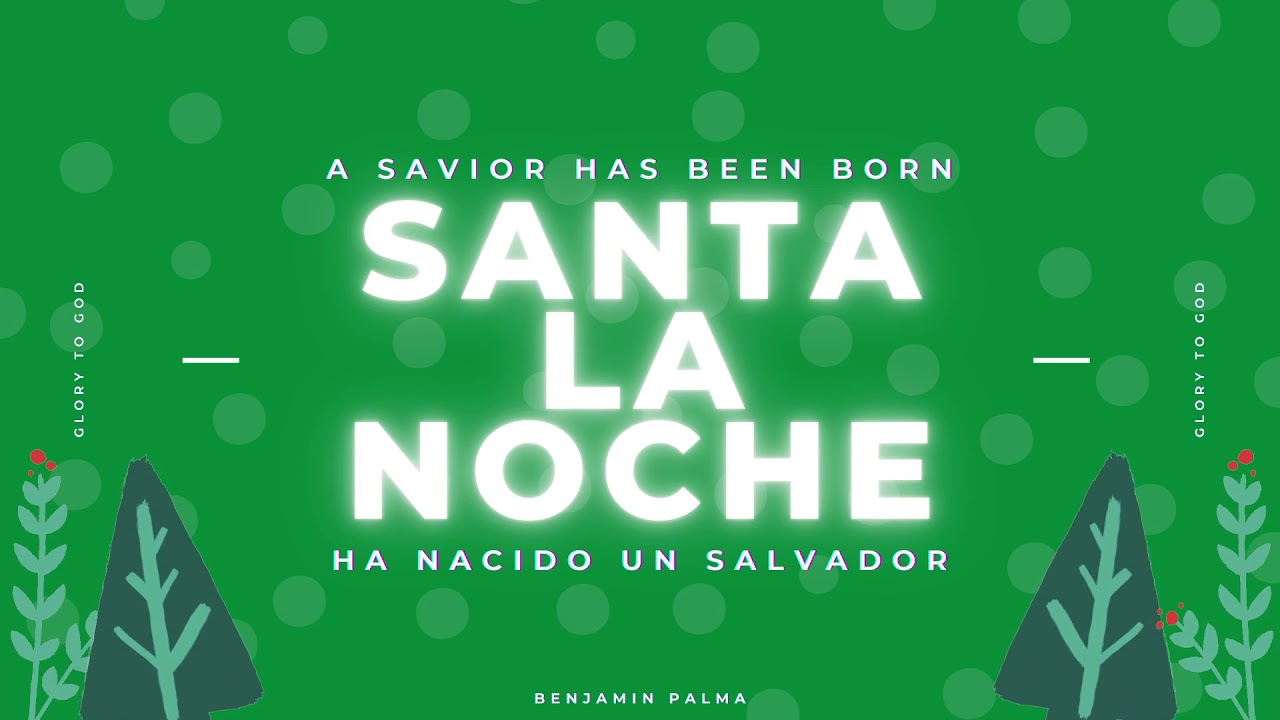 Santa La Noche (O Holy Night) - Benjamin Palma - YouTube