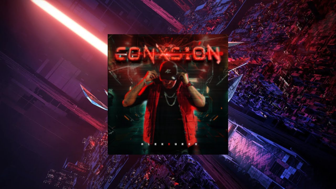 CONXSIÓN - Alex Zurdo (Álbum completo) - YouTube