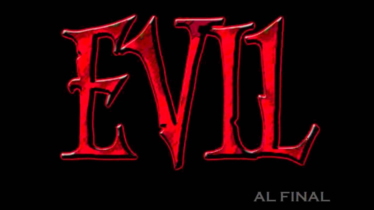 EVIL - Al Final - YouTube