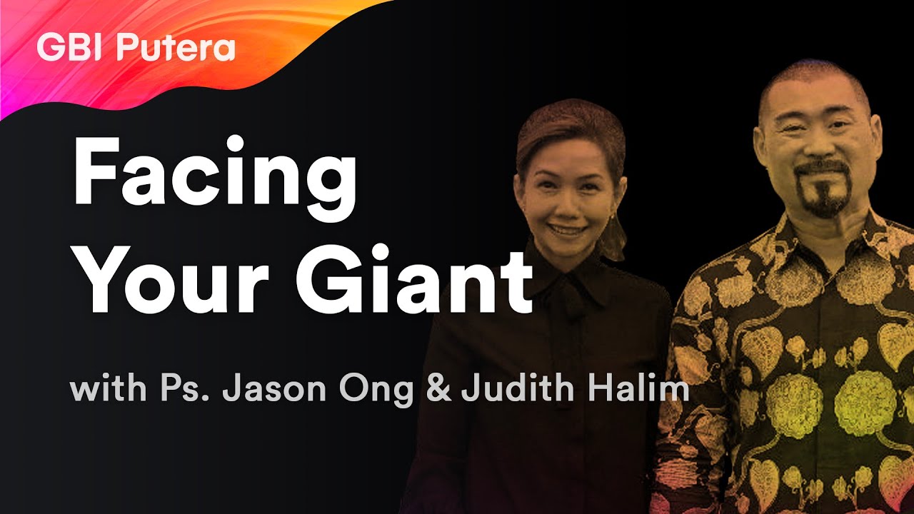 Ps Jason Ong & Judith Halim - Facing Your Giant - YouTube