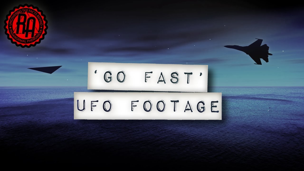 'Go Fast' UFO Footage | RA Weekly #31 - YouTube