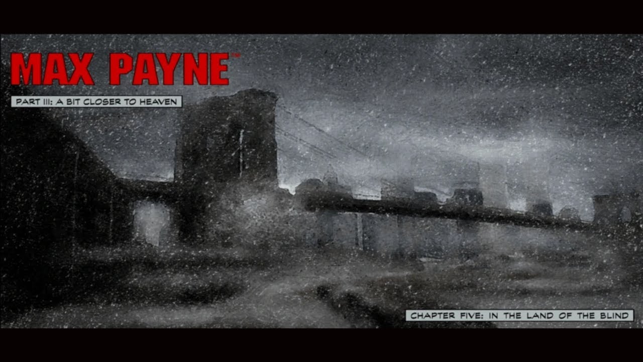 Max Payne 1 | Part 3 - Chapter 5: In the Land of the Blind | No ...