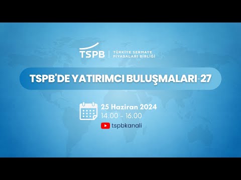 TSPB’de Yatırımcı Buluşmaları 27 – İnfo Yatırım Menkul Değerler A.Ş