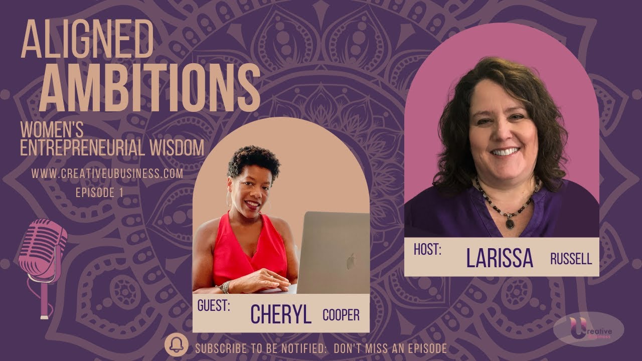 Aligned Ambitions Show: Women's Entrepreneurial Wisdom with guest ...