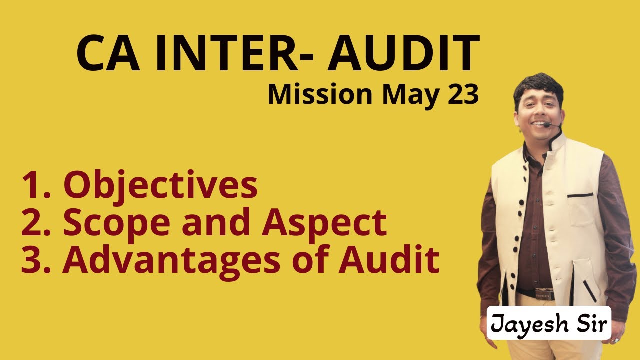 CA INTER AUDIT | MISSION MAY 23 | LECTURE 1 | JAYESH SIR - YouTube