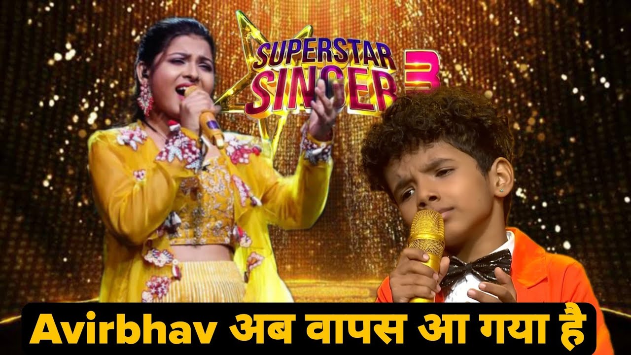 Superstar Singer 3 Avirbhav is back on stage | Superstar Singer 3 ...