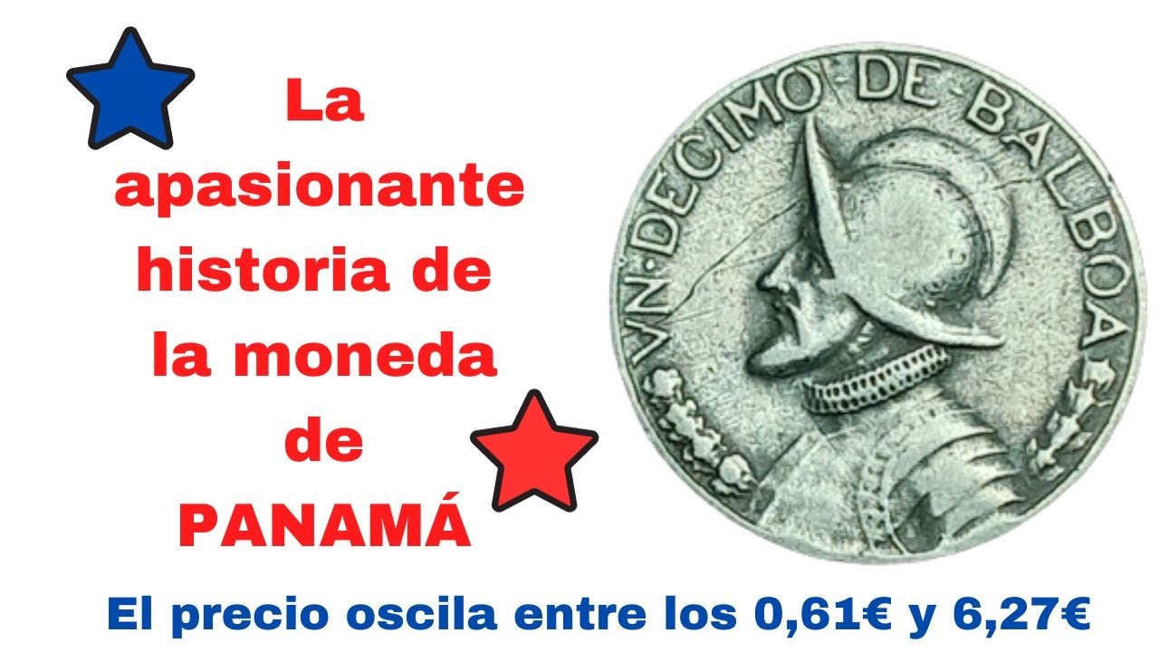 Moneda de 1/10 de Balboa. 6,27 €uros S.E.C. Apasionante historia de ...