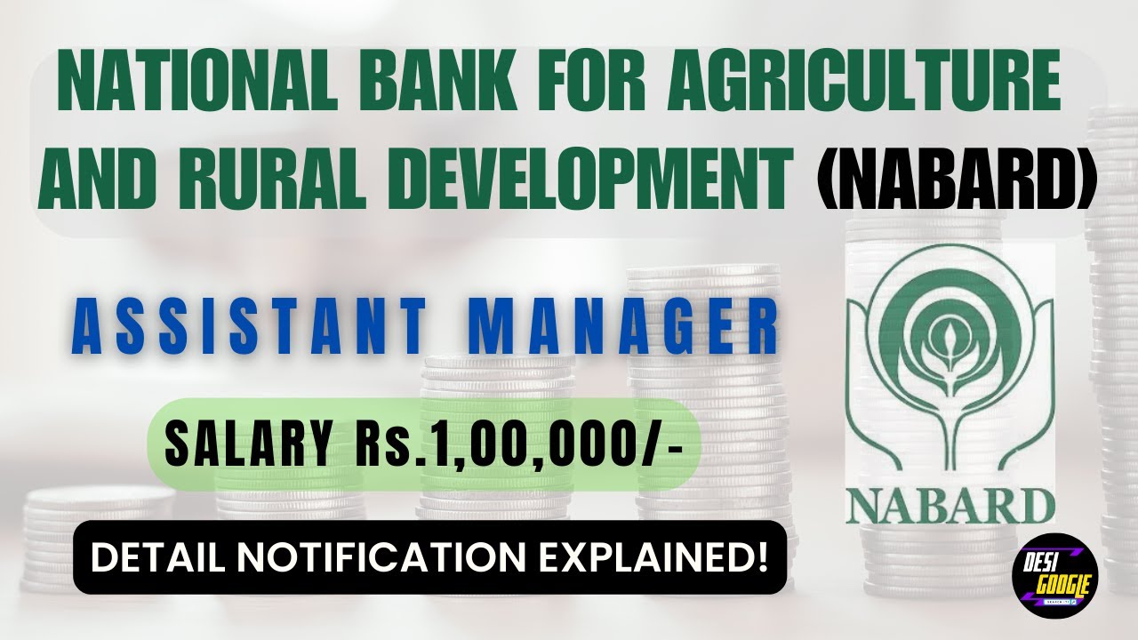 "NABARD Assistant Manager Grade A Recruitment 2024: How to Apply & Key ...