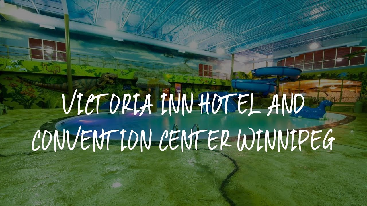 Victoria Inn Hotel and Convention Center Winnipeg Review - Winnipeg ...