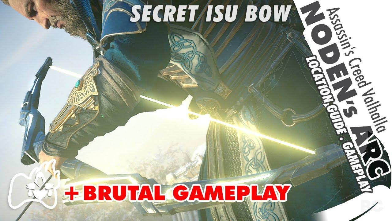 Assassin's Creed Valhalla NODEN's ARC SECRET ISU Bow Location Guide ...