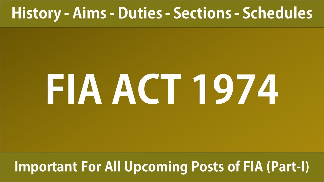 FIA Act 1974 | Federal Investigation Agency | History - Objectives ...