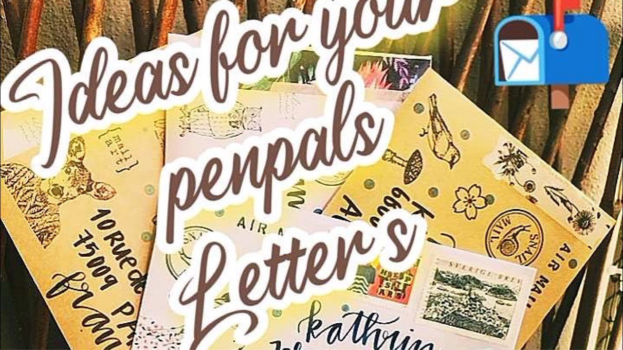 "DIY Pen Pal Adventure: Crafting Connections One Letter at a Time ...
