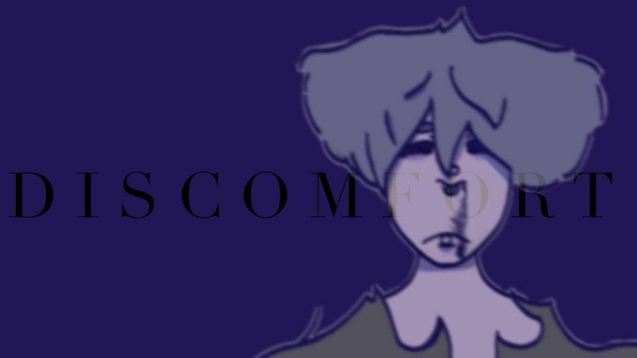 DISCOMFORT || ANIMATION MEME - YouTube