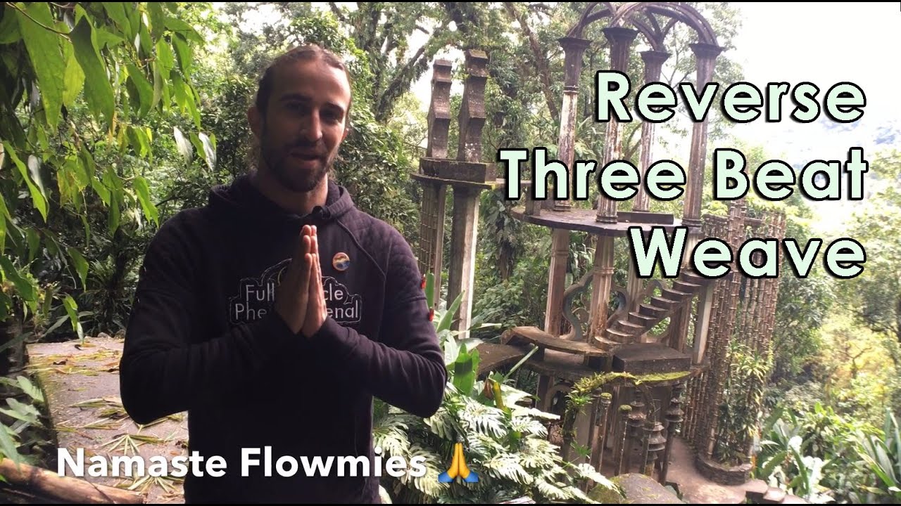 Reverse Three Beat Weave - Learn to Reverse Your Poi Weave! - YouTube