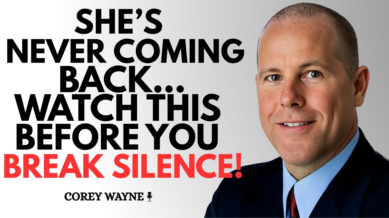 SHE'S NEVER COMING BACK – WATCH THIS BEFORE YOU GIVE UP | COREY WAYNE ...
