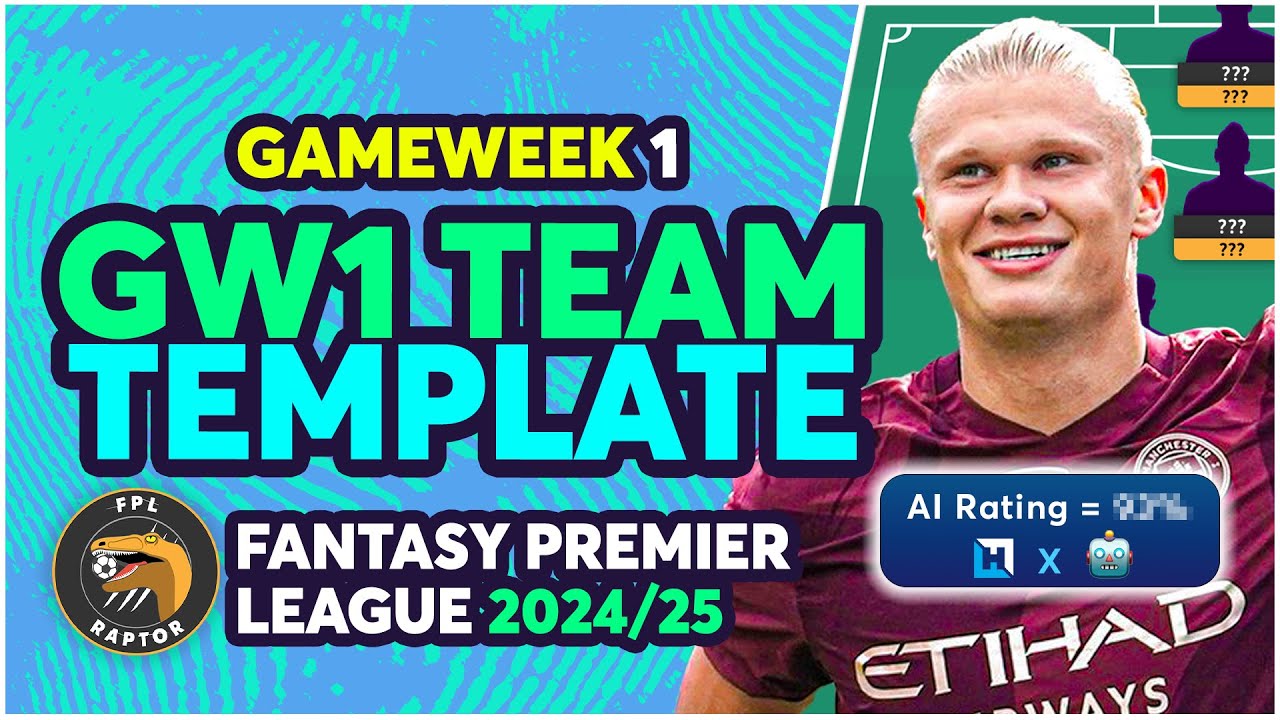 FPL GW1 TEMPLATE TEAM | DATA FROM 500+ FPL TEAMS! | Fantasy Premier League Tips 2024/25 - YouTube