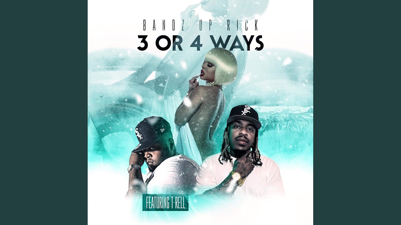 3 or 4 Ways (feat. T-Rell) - YouTube