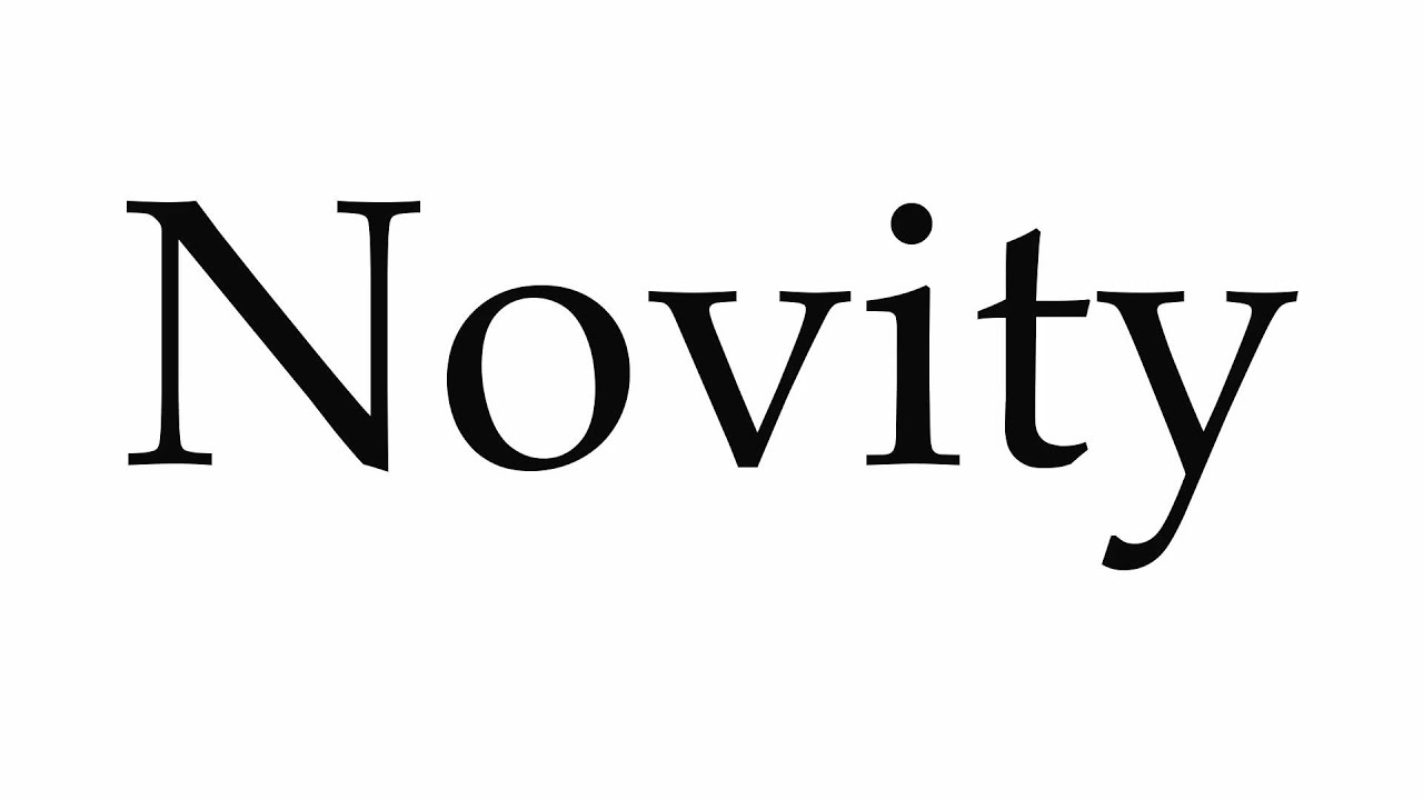 How to Pronounce Novity - YouTube