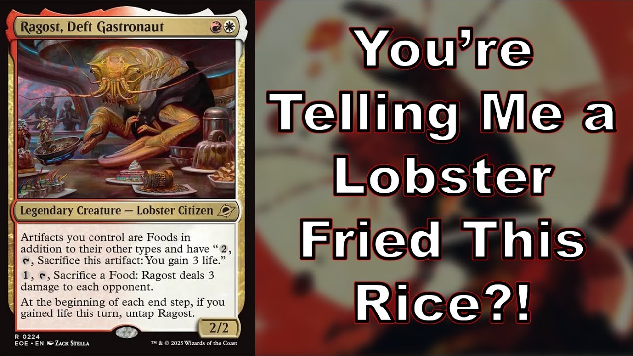 Ragost, Deft Gastronaut Commander Deck Tech - YouTube