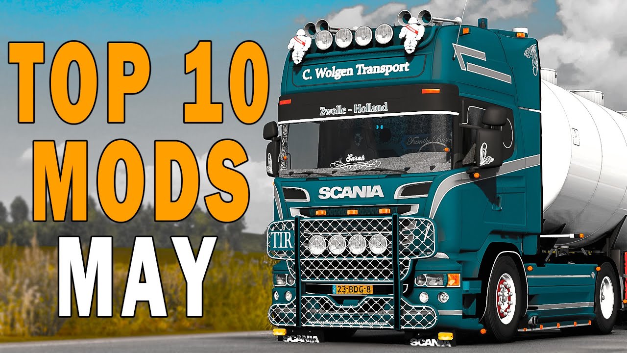 TOP 10 ETS2 MODS - MAY 2023 | Euro Truck Simulator 2 Mods - YouTube