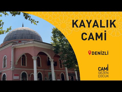 ➰ KAYALIK CAMİ