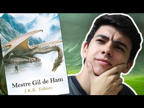 Mestre Gil de Ham, de J. R. R. Tolkien - YouTube