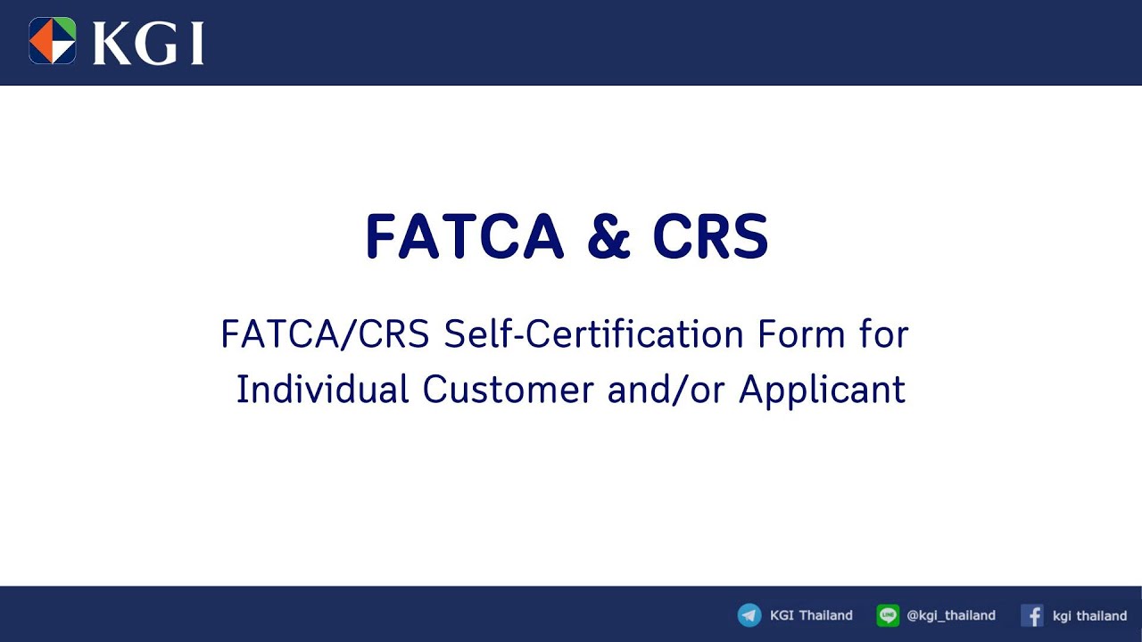 KGI: How to fill out FATCA & CRS - YouTube