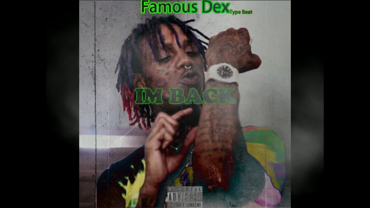 [Free] Famous Dex Type Beat "Im Back" (Prod.by Sixghxst) - YouTube