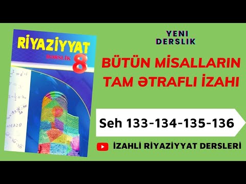 8ci sinif Riyaziyyat seh 133-134-135-136 Rasional tenliklerin tetbiqi (butun misallarin tam helli)