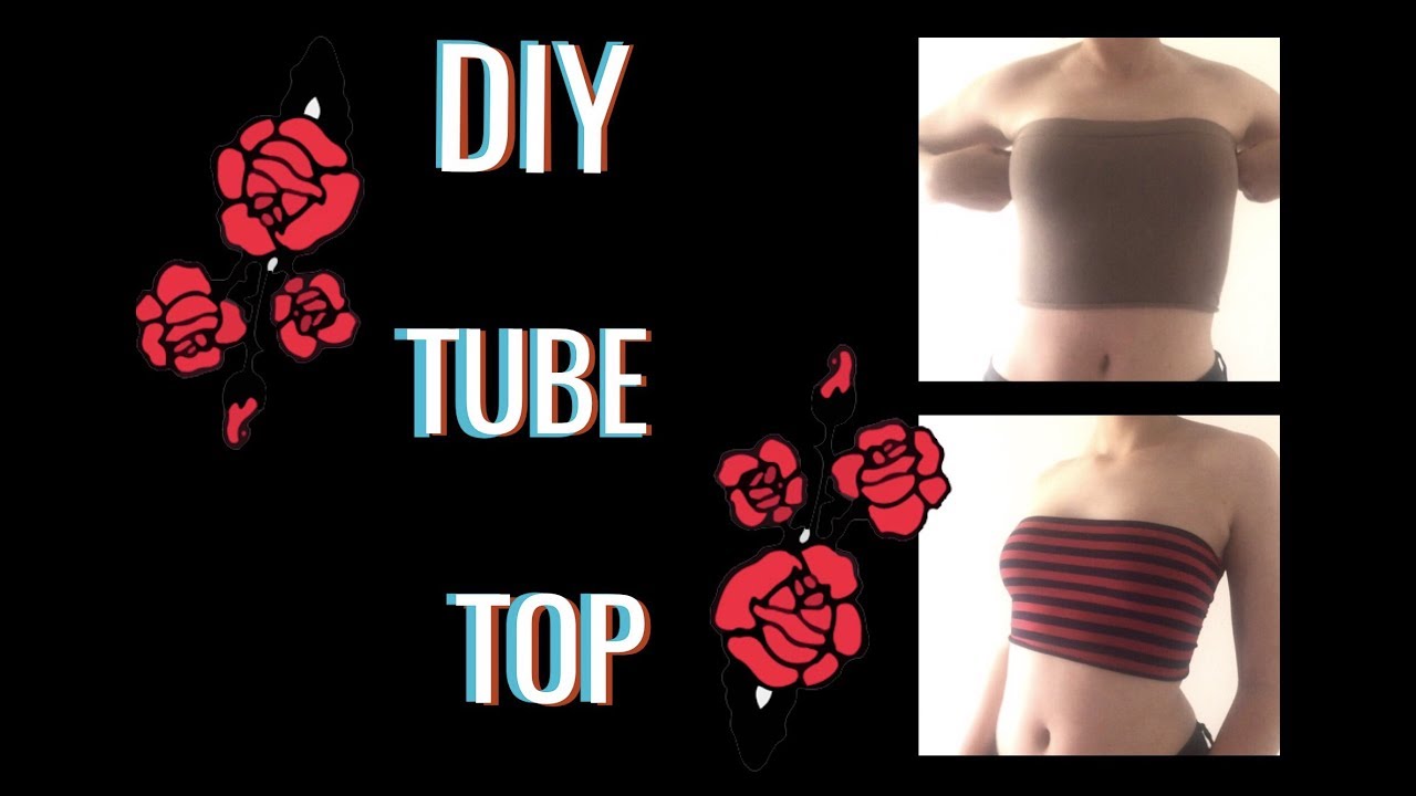 DIY TUBE TOP | jasminejanae - YouTube