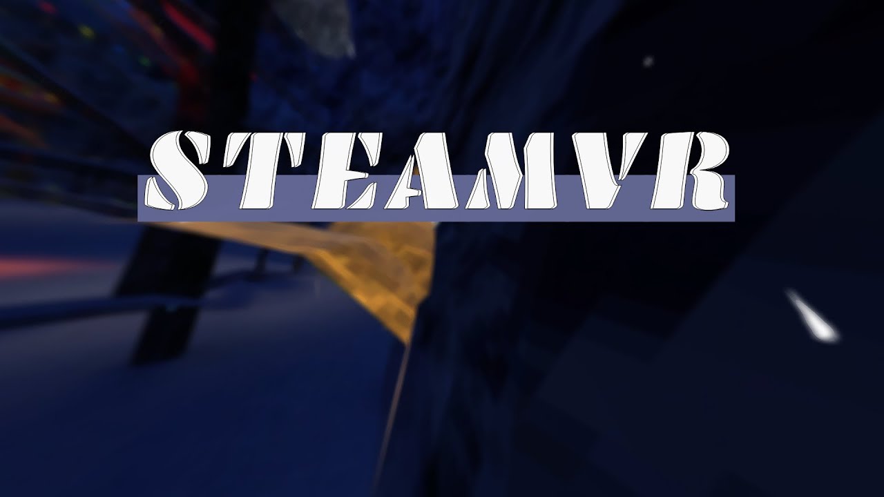 STEAMVR (THE RETURN OF MUHO) - YouTube