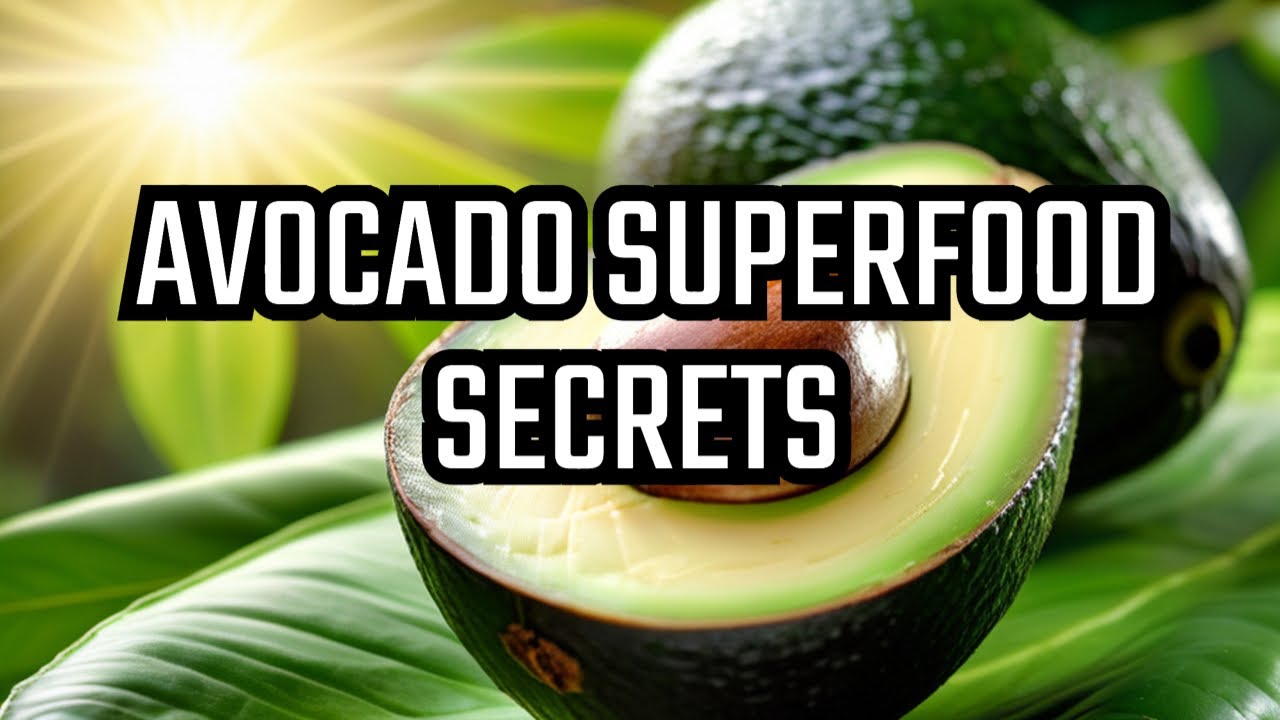 Discover the Incredible Power of Avocado for Your Health! - YouTube